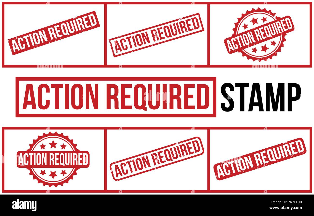 Action required stamp hi-res stock photography and images - Alamy