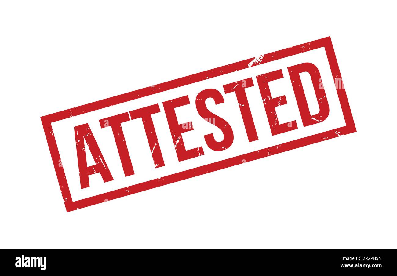 Attested Rubber Stamp Seal Vector Stock Vector Image & Art - Alamy