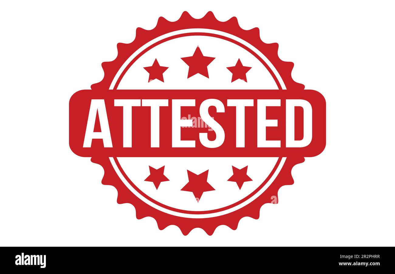 Attested Rubber Stamp Seal Vector Stock Vector Image & Art - Alamy