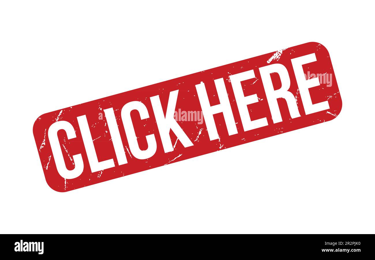 Click here stamp hi-res stock photography and images - Alamy