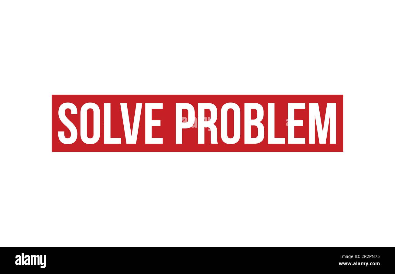 Solve Problem Rubber Stamp Seal Vector Stock Vector Image & Art - Alamy