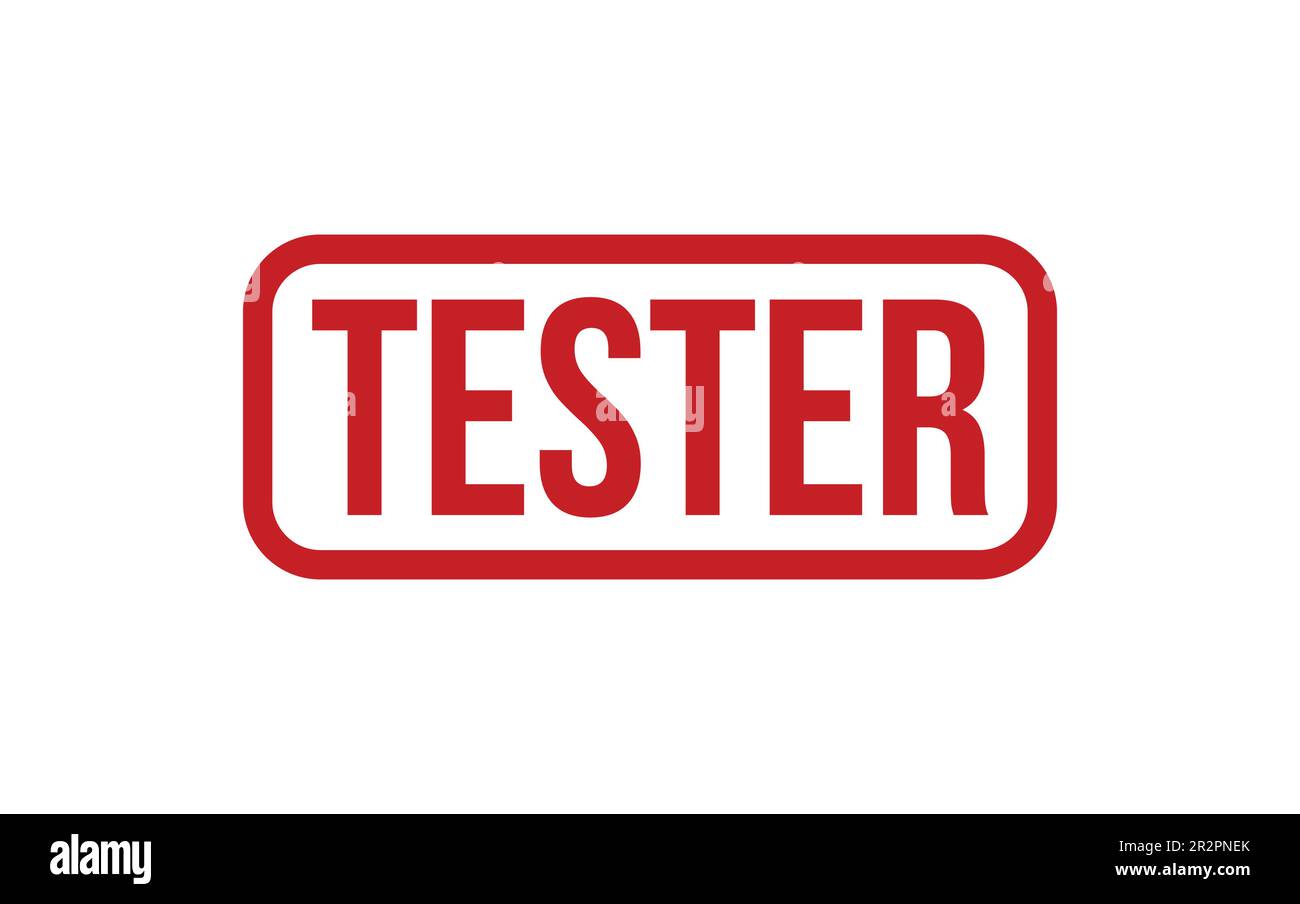 Tester Rubber Stamp Seal Vector Stock Vector Image & Art - Alamy