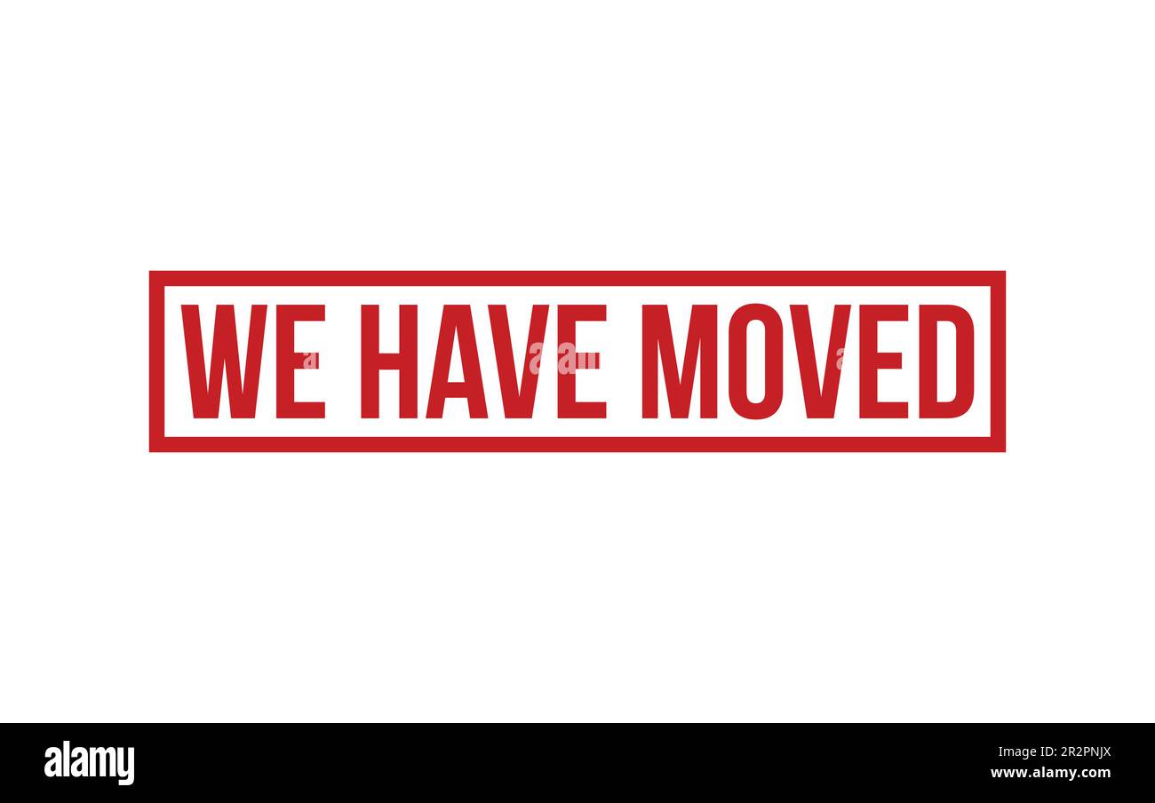 We have moved stamp Stock Vector Images - Alamy