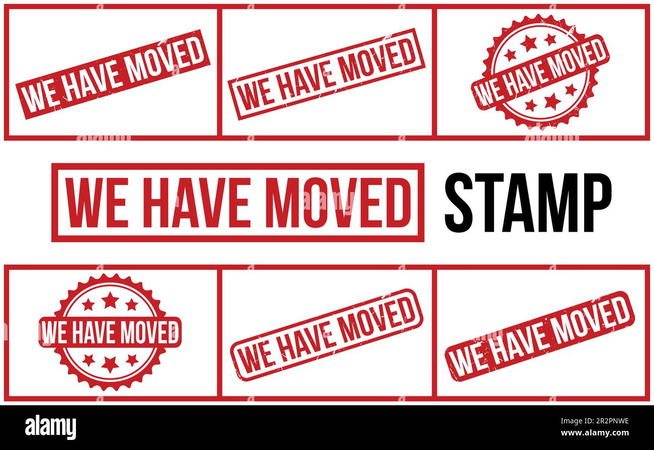 We Have Moved Rubber Stamp Set Vector Stock Vector Image & Art - Alamy