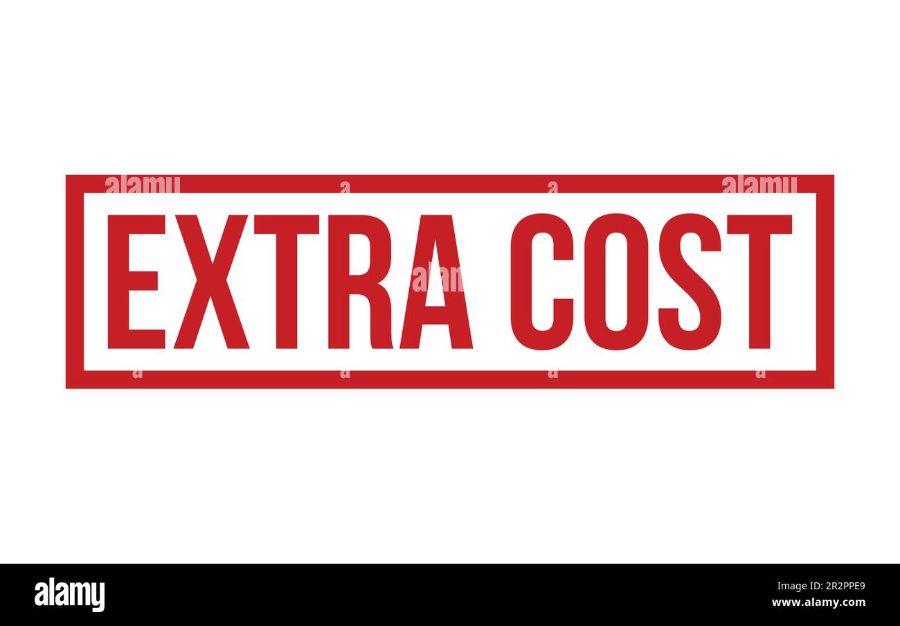 Extra Cost Rubber Stamp Seal Vector Stock Vector Image & Art - Alamy
