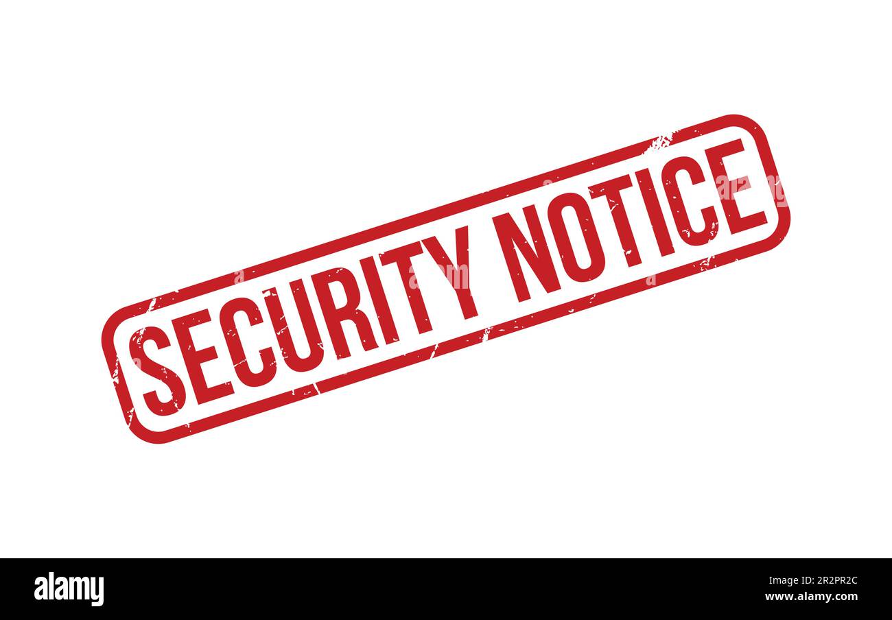 Security notice stamp hi-res stock photography and images - Alamy