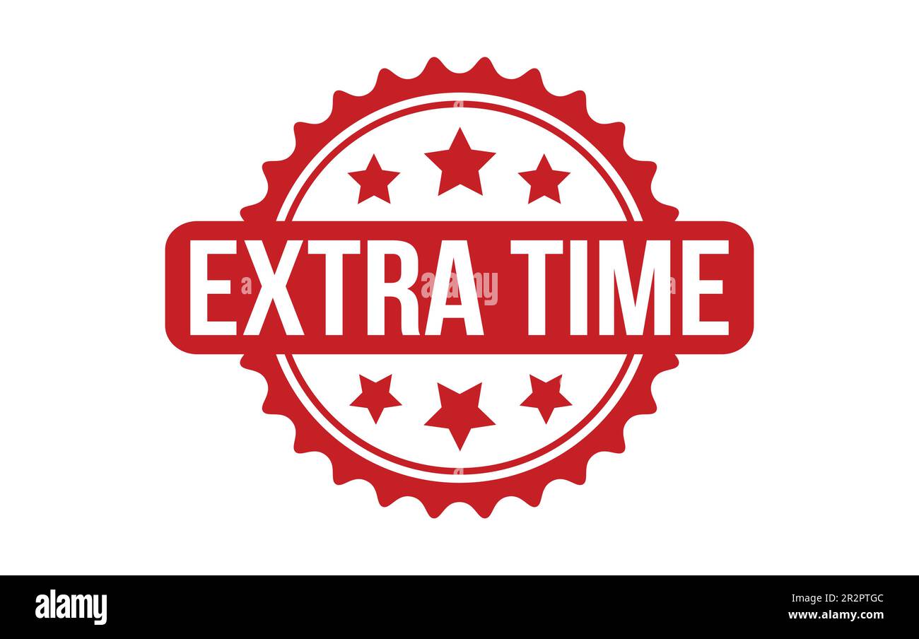Extra Time Rubber Stamp Seal Vector Stock Vector Image & Art - Alamy