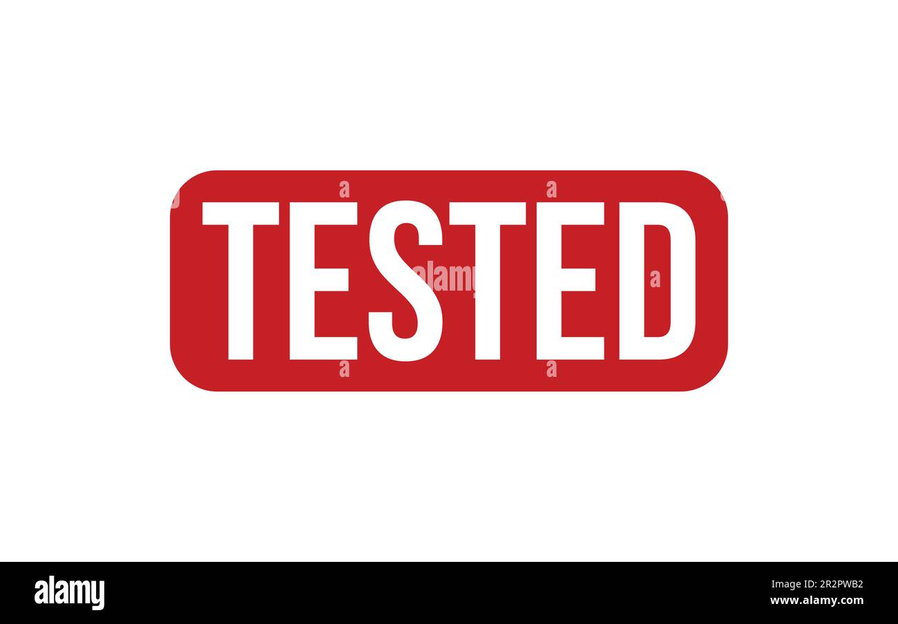 Tested Rubber Stamp Seal Vector Stock Vector Image And Art Alamy