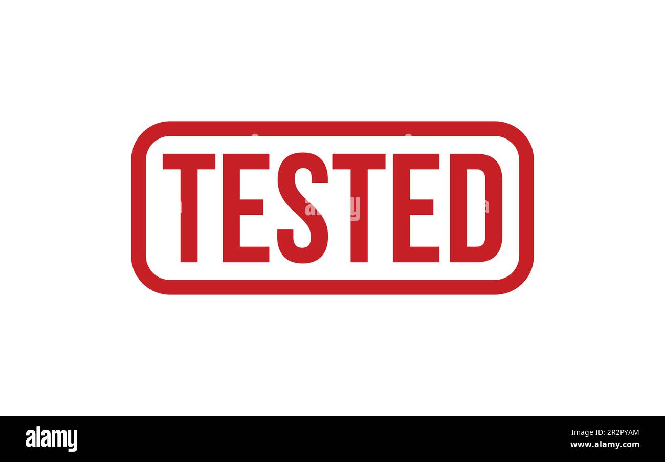 Tested Rubber Stamp Seal Vector Stock Vector Image & Art - Alamy