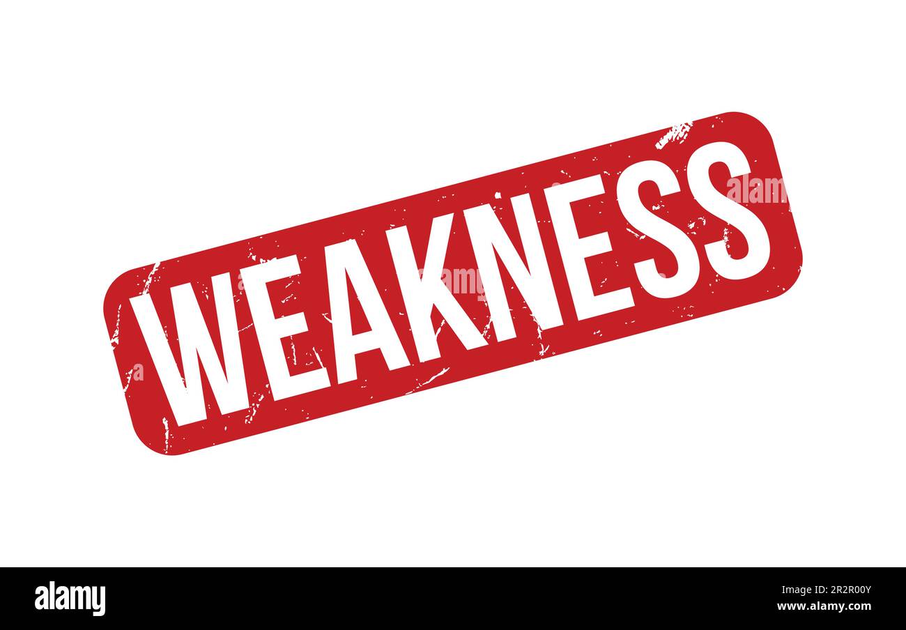 Weakness rubber stamp hi-res stock photography and images - Alamy