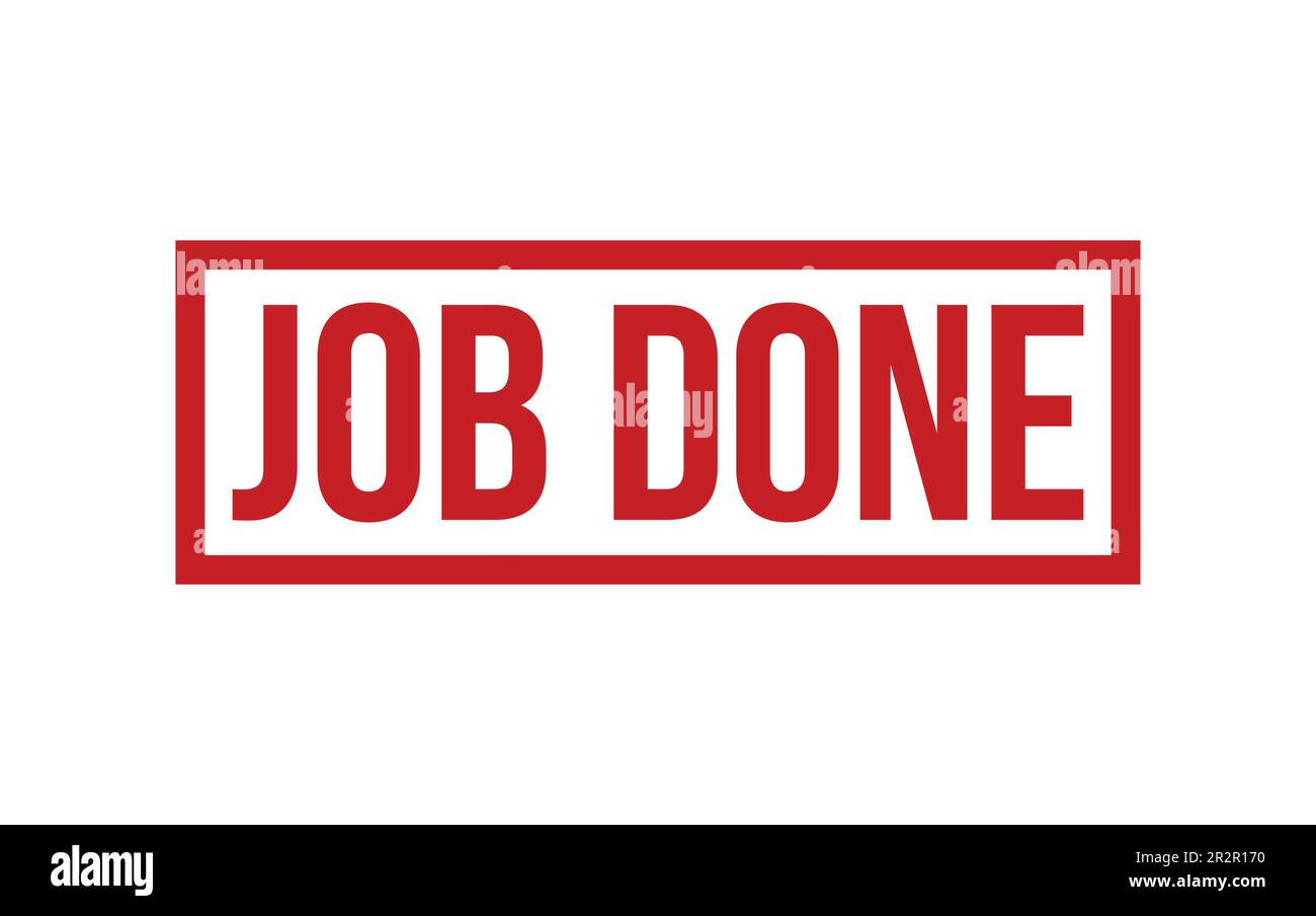Job Done Rubber Stamp Seal Vector Stock Vector Image & Art - Alamy