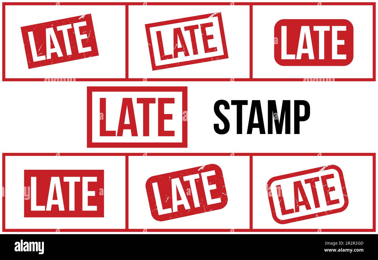 Late Rubber Stamp Set Vector Stock Vector Image & Art - Alamy