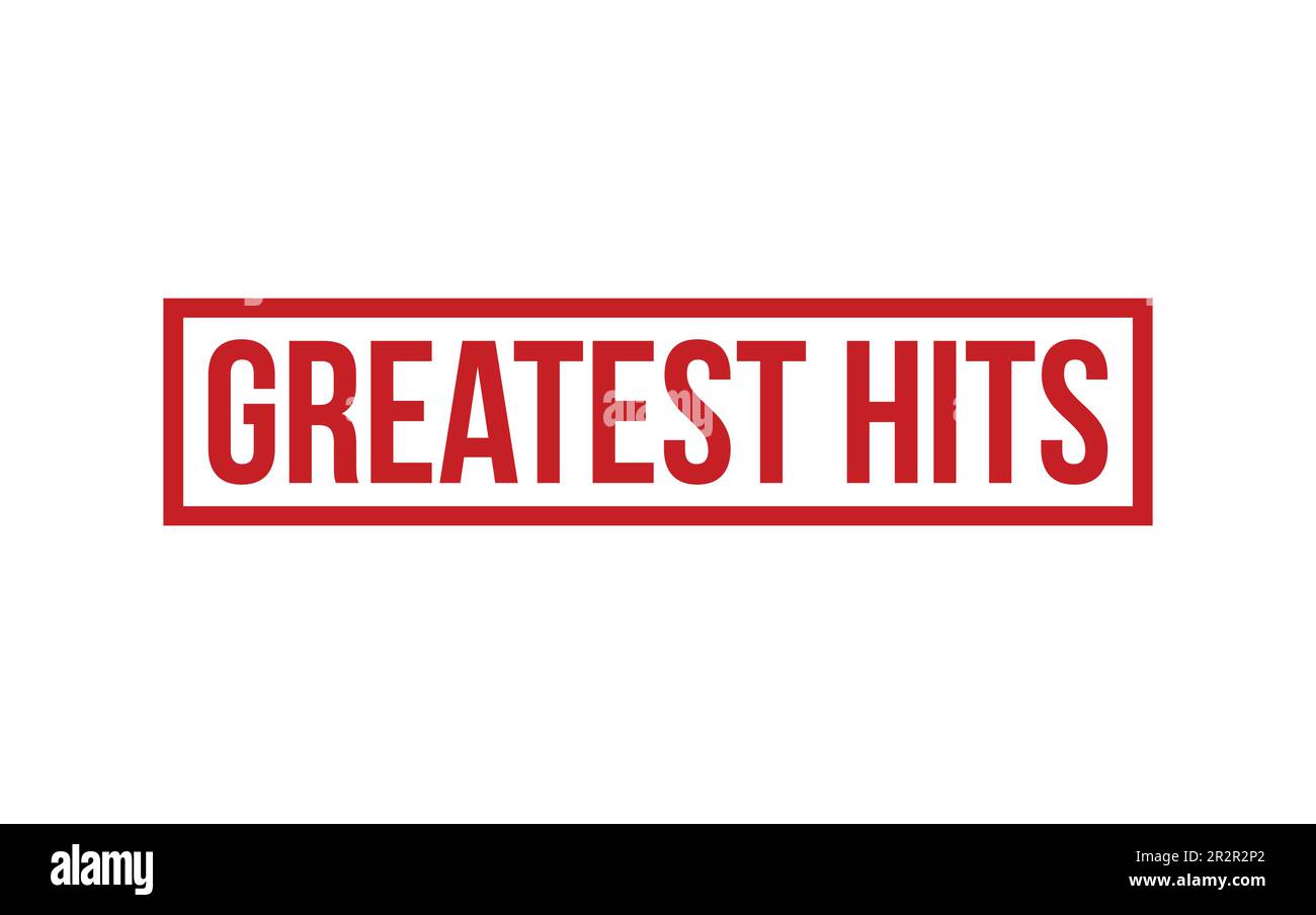 Greatest Hits Rubber Stamp Seal Vector Stock Vector Image & Art - Alamy
