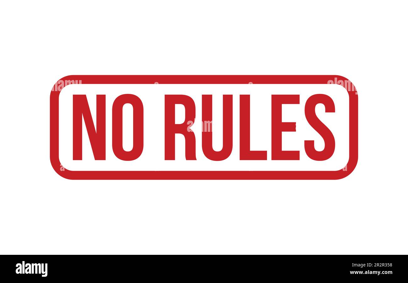 No Rules Rubber Stamp Seal Vector Stock Vector Image & Art - Alamy
