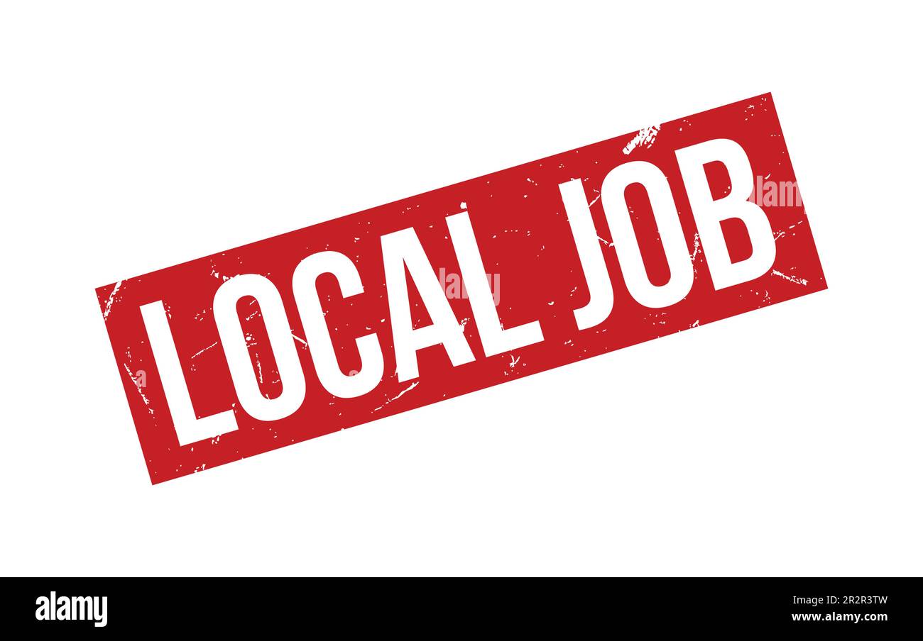 Local Job Rubber Stamp Seal Vector Stock Vector Image & Art - Alamy