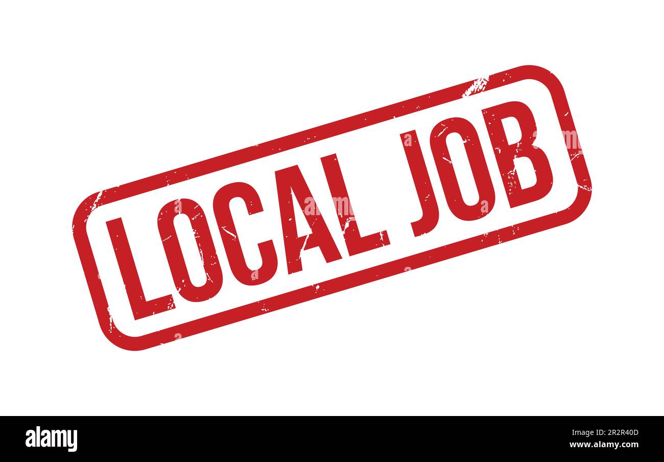 Local Job Rubber Stamp Seal Vector Stock Vector Image & Art - Alamy