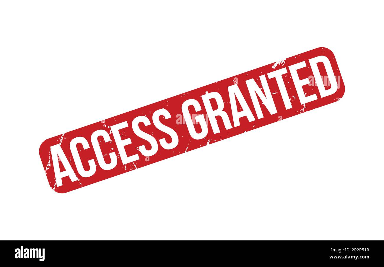 Access Granted Rubber Stamp Seal Vector Stock Vector Image & Art - Alamy