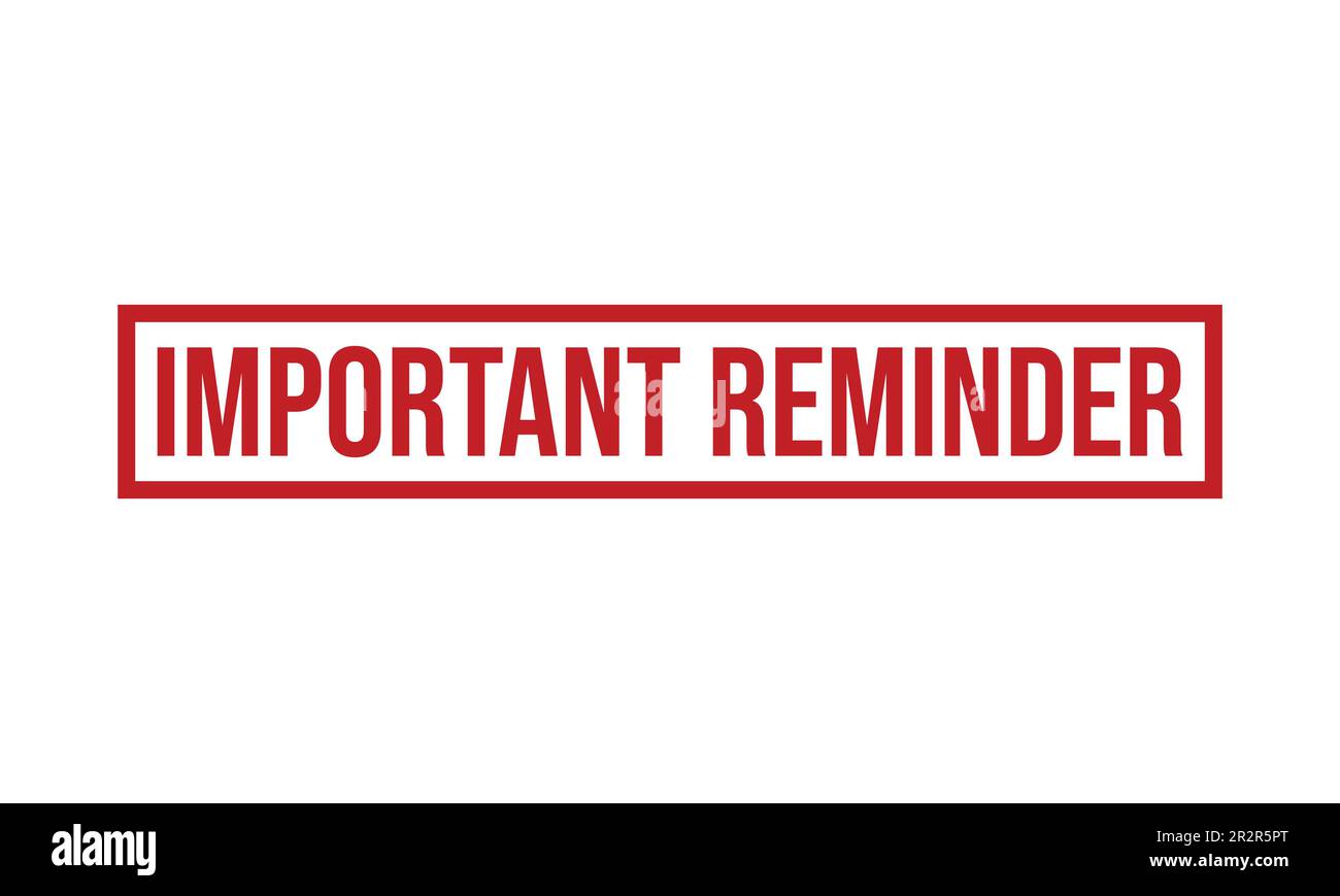 Important Reminder Rubber Stamp Seal Vector Stock Vector Image & Art ...
