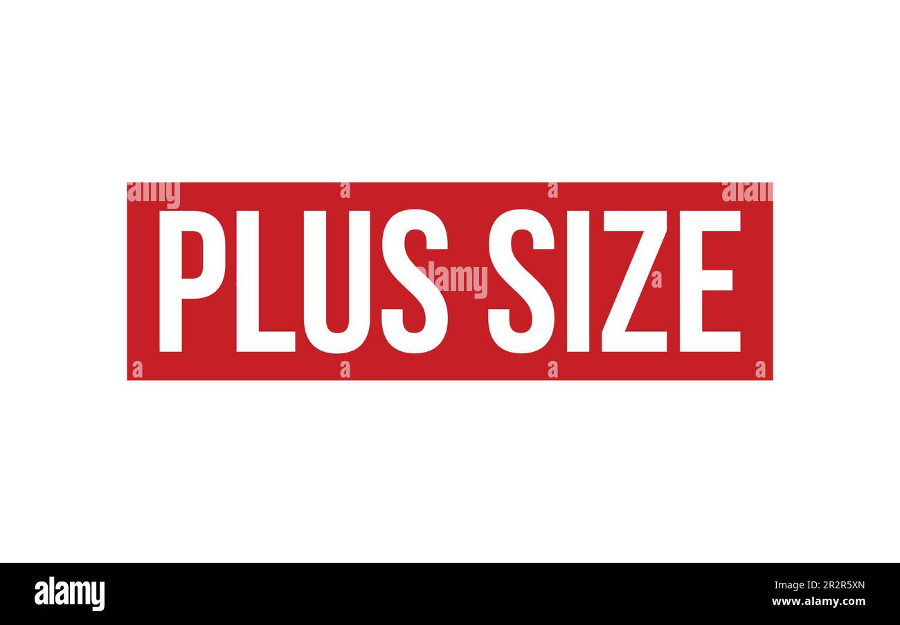 Plus Size Rubber Stamp Seal Vector Stock Vector Image & Art - Alamy