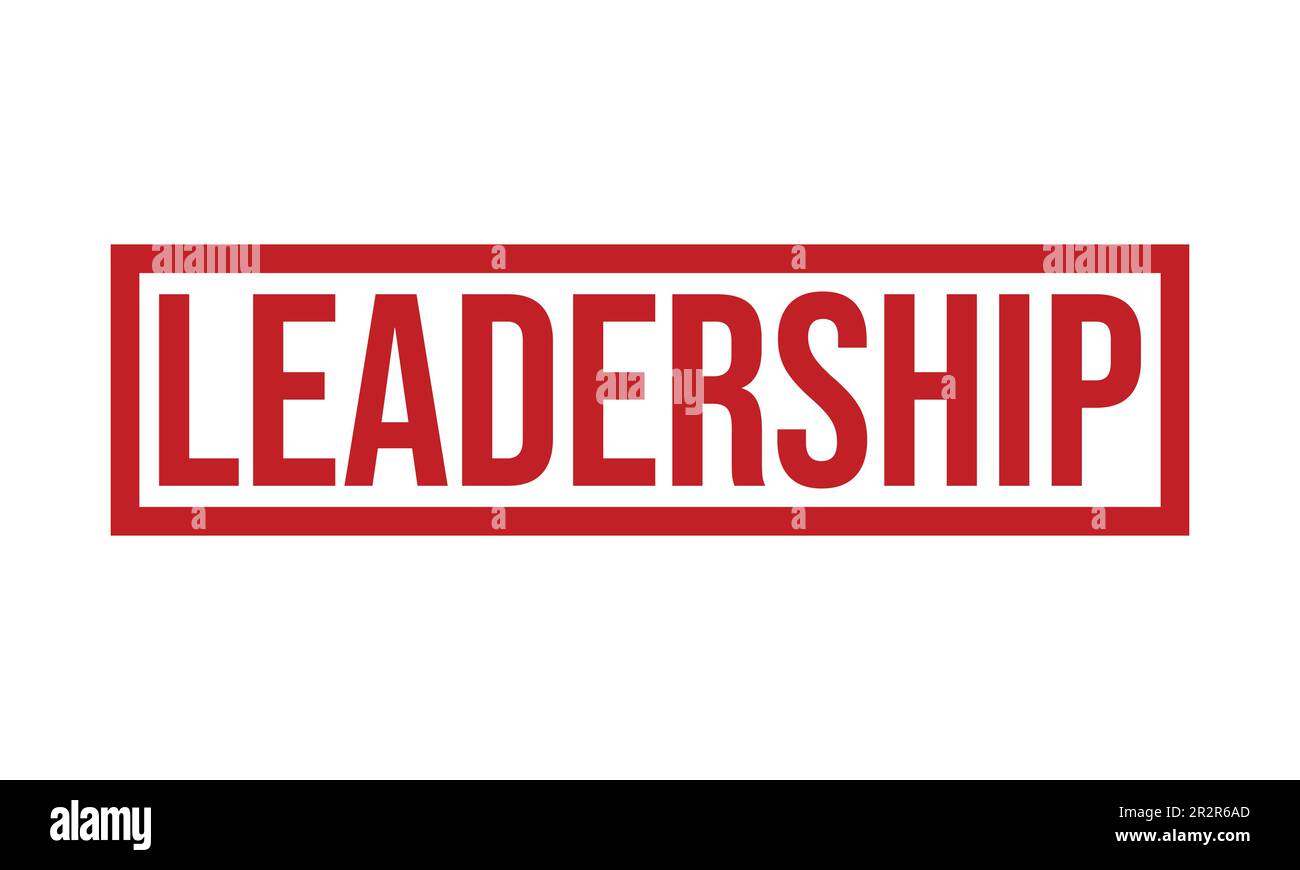 Leadership Rubber Stamp Seal Vector Stock Vector Image & Art - Alamy