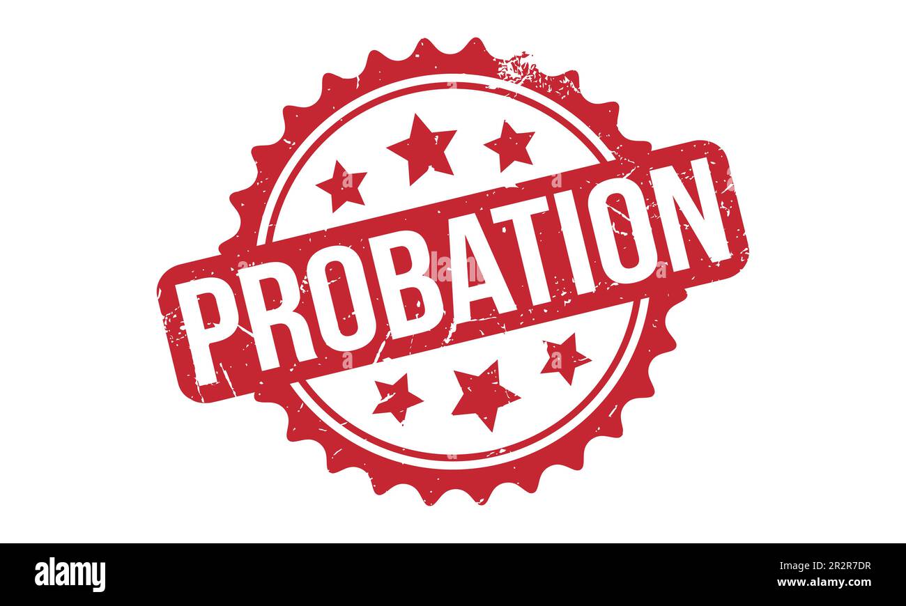 Probation Rubber Stamp Seal Vector Stock Vector Image & Art - Alamy