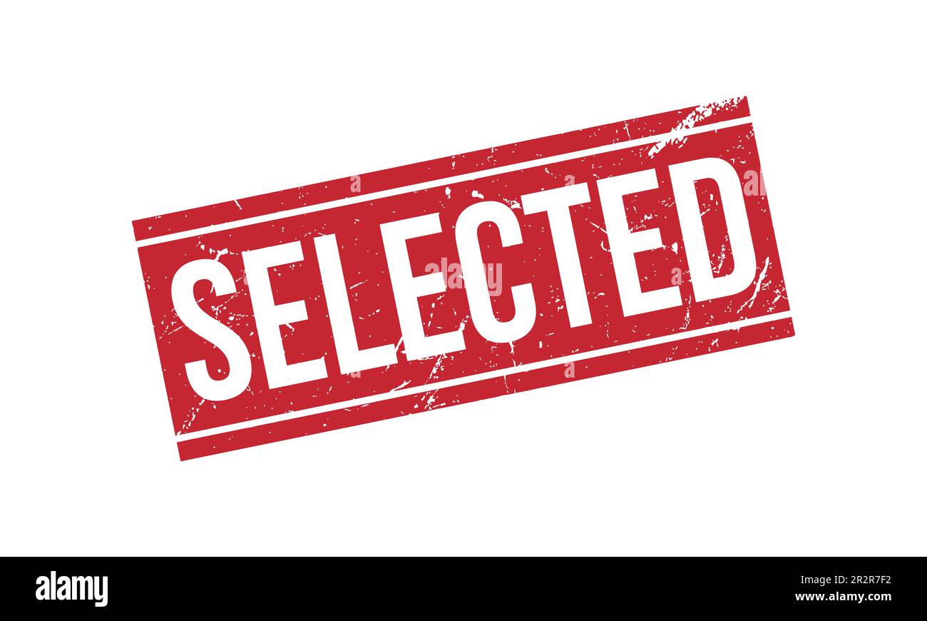 Selected Rubber Stamp Seal Vector Stock Vector Image & Art - Alamy