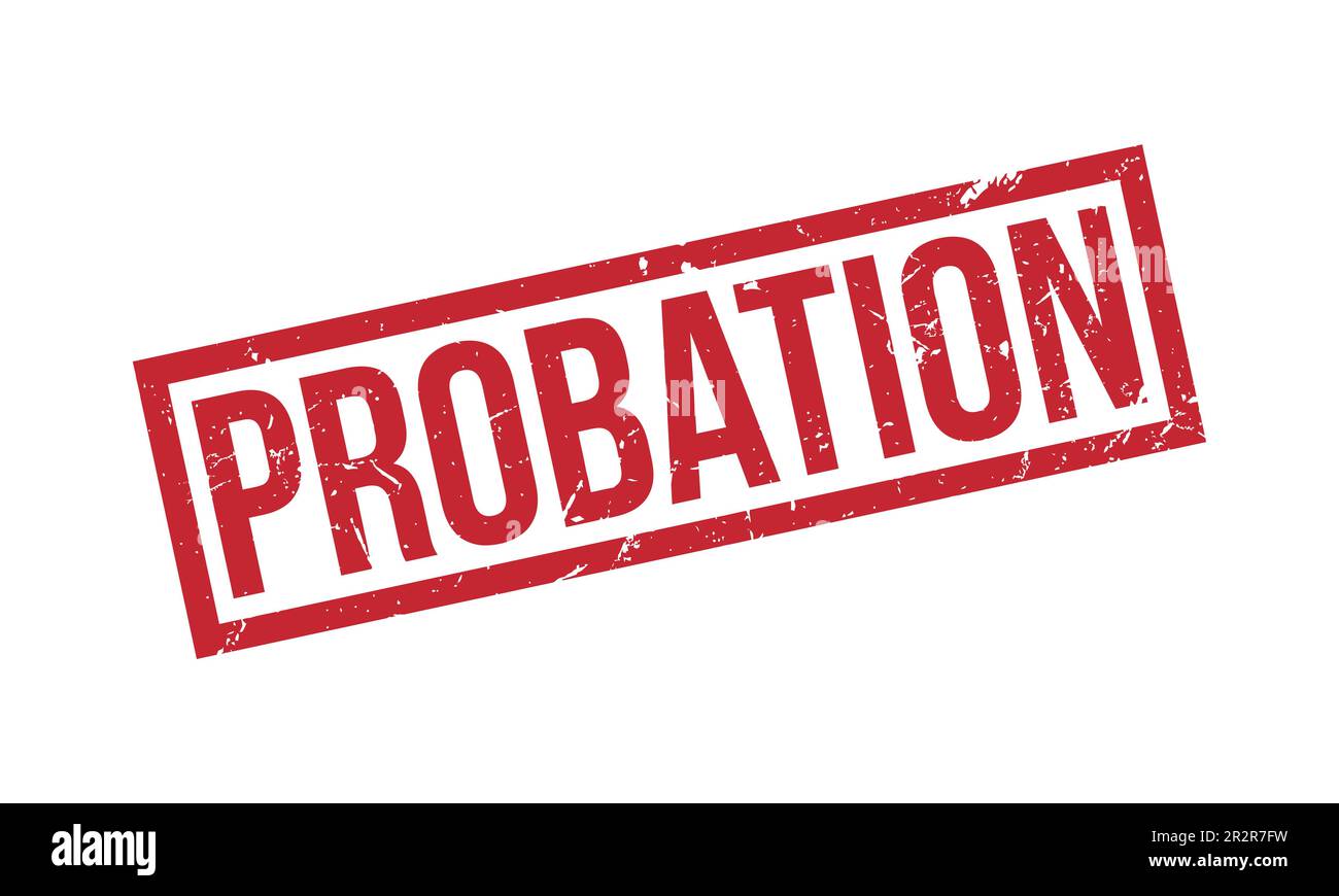 Probation Rubber Stamp Seal Vector Stock Vector Image And Art Alamy