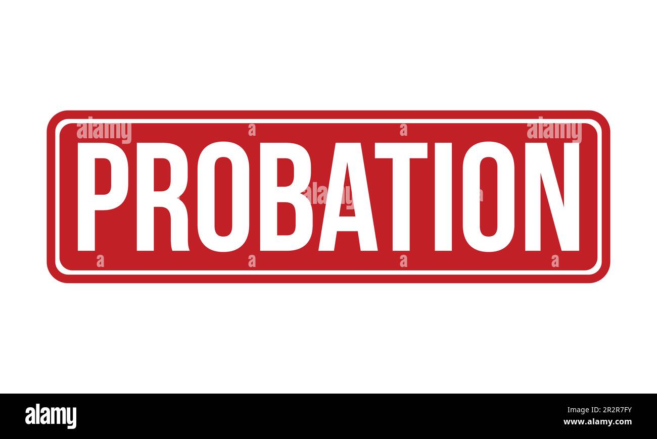 Probation Rubber Stamp Seal Vector Stock Vector Image & Art - Alamy