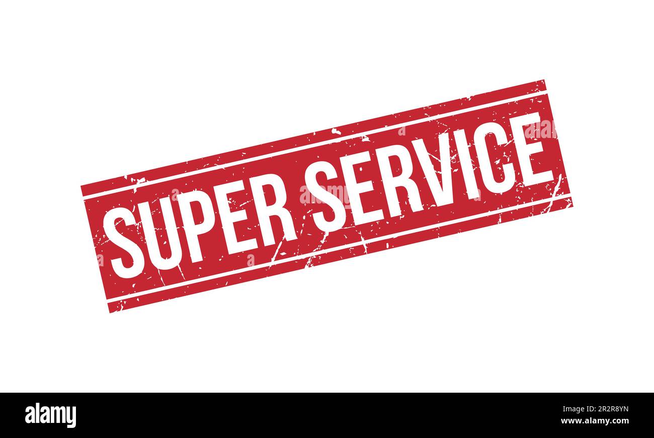 Super Service Rubber Stamp Seal Vector Stock Vector Image & Art - Alamy