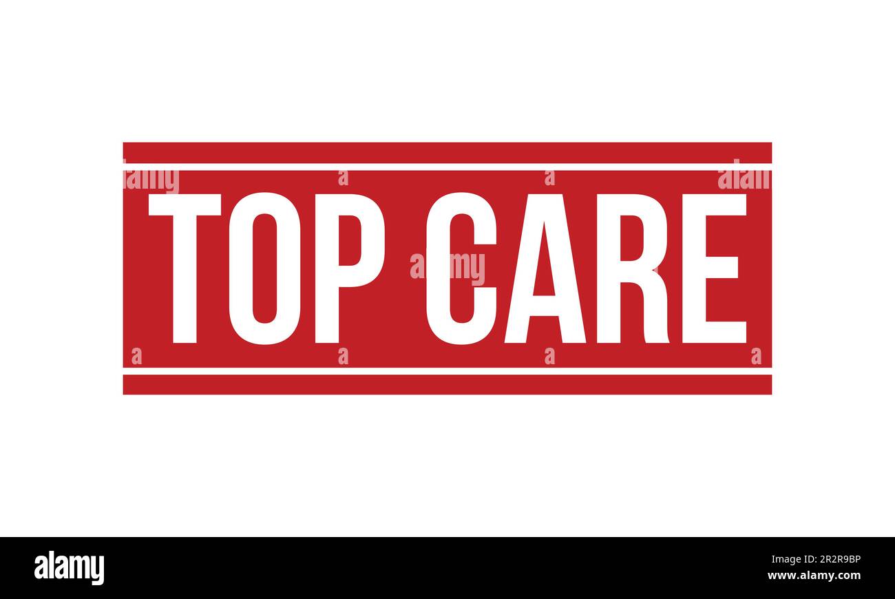 Top Care Rubber Stamp Seal Vector Stock Vector Image & Art - Alamy