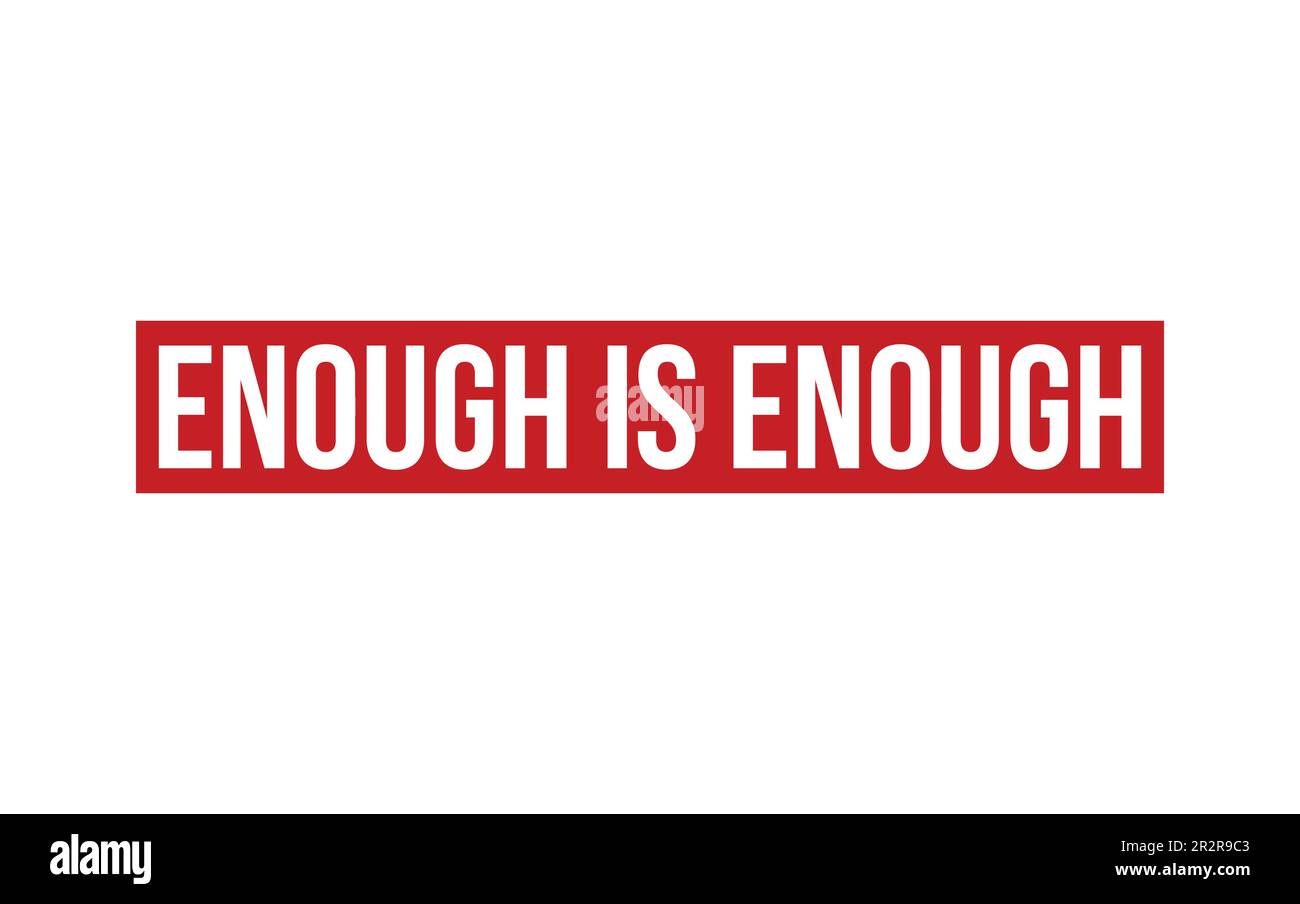 Had enough Stock Vector Images - Alamy