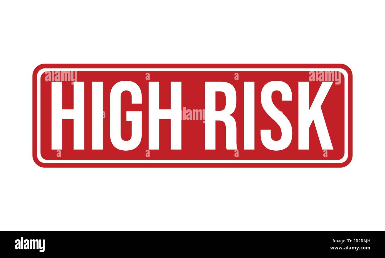 High risk red rubber stamp Stock Vector Images - Alamy