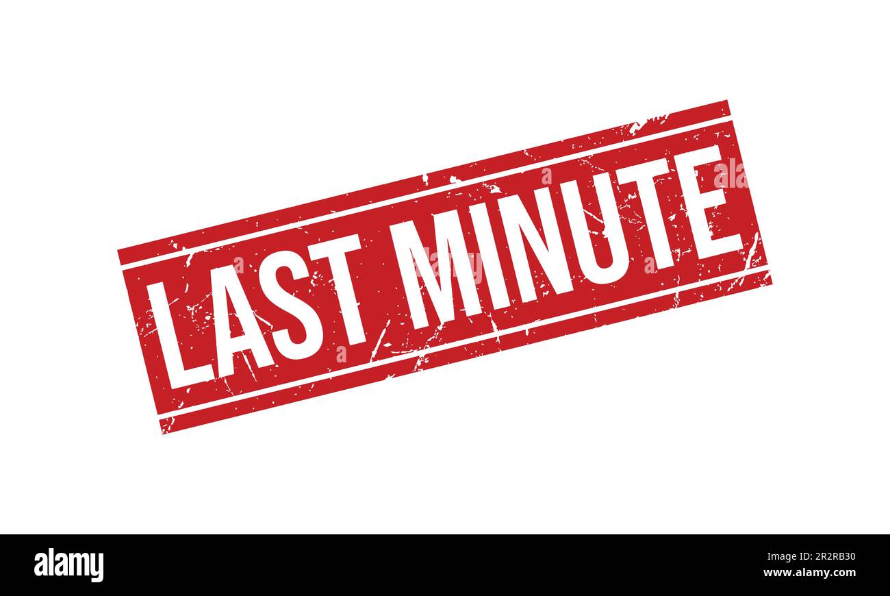 Last Minute Rubber Stamp Seal Vector Stock Vector Image & Art - Alamy