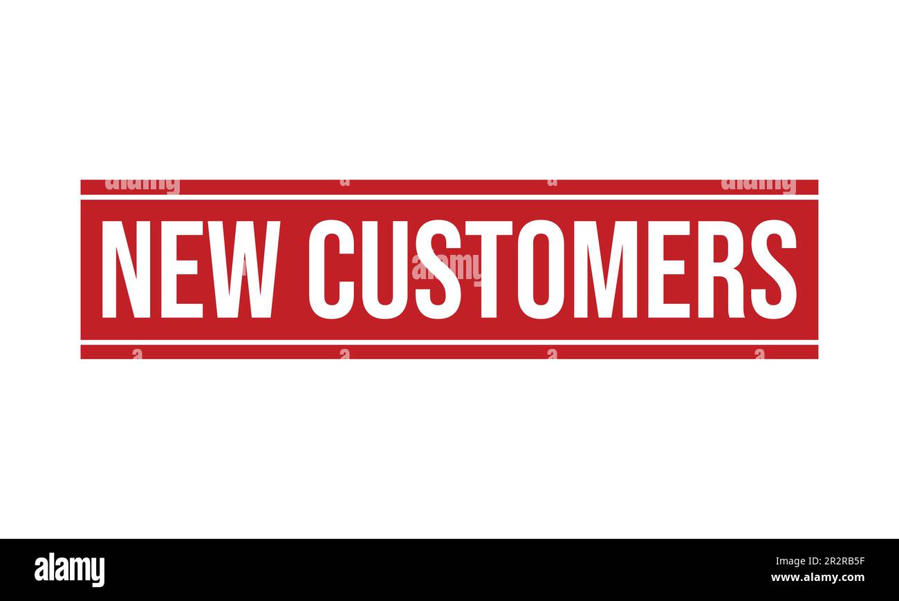 New Customers Rubber Stamp Seal Vector Stock Vector Image & Art - Alamy