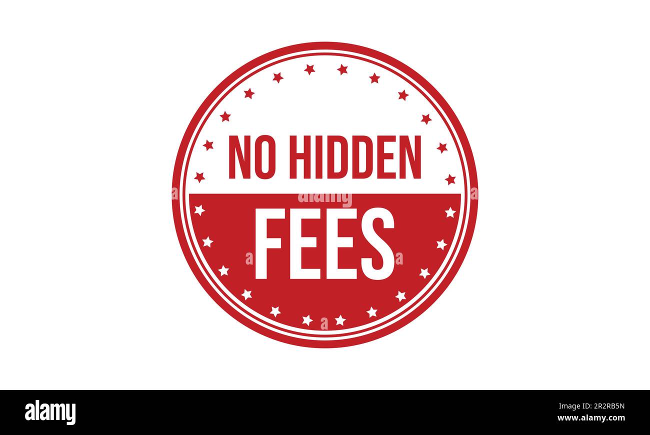No Hidden Fees Rubber Stamp Seal Vector Stock Vector Image & Art - Alamy
