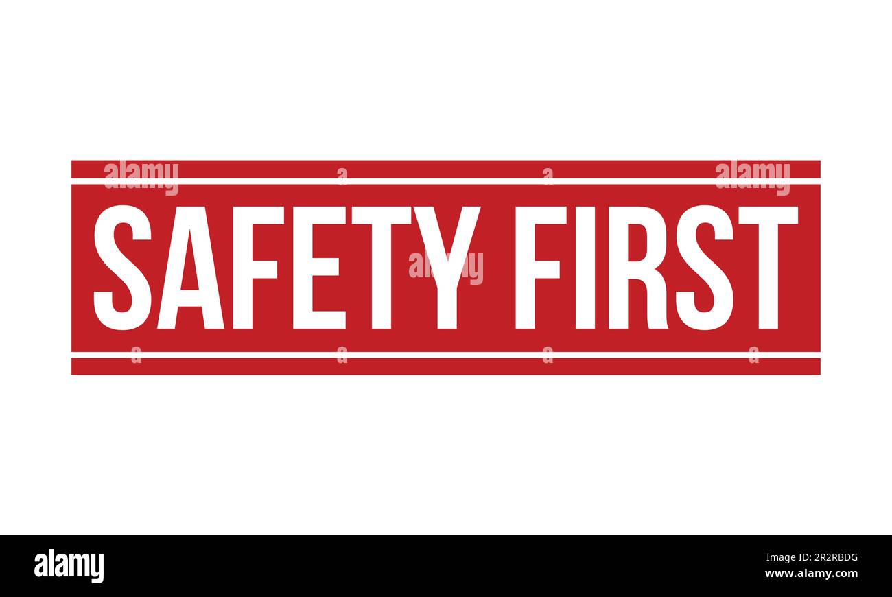 Safety First Rubber Stamp Seal Vector Stock Vector Image & Art - Alamy