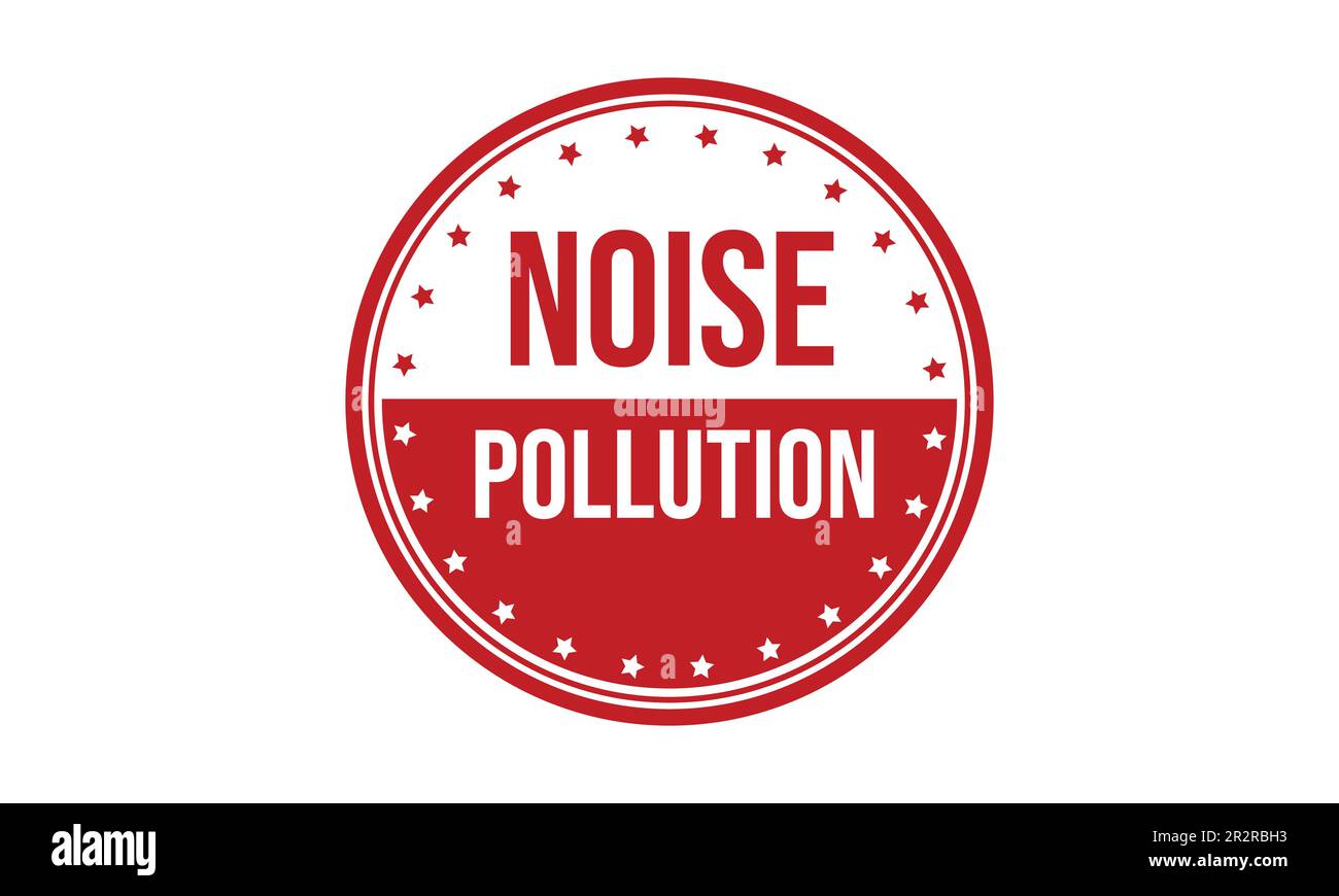 Noise Pollution Rubber Stamp Seal Vector Stock Vector Image & Art - Alamy