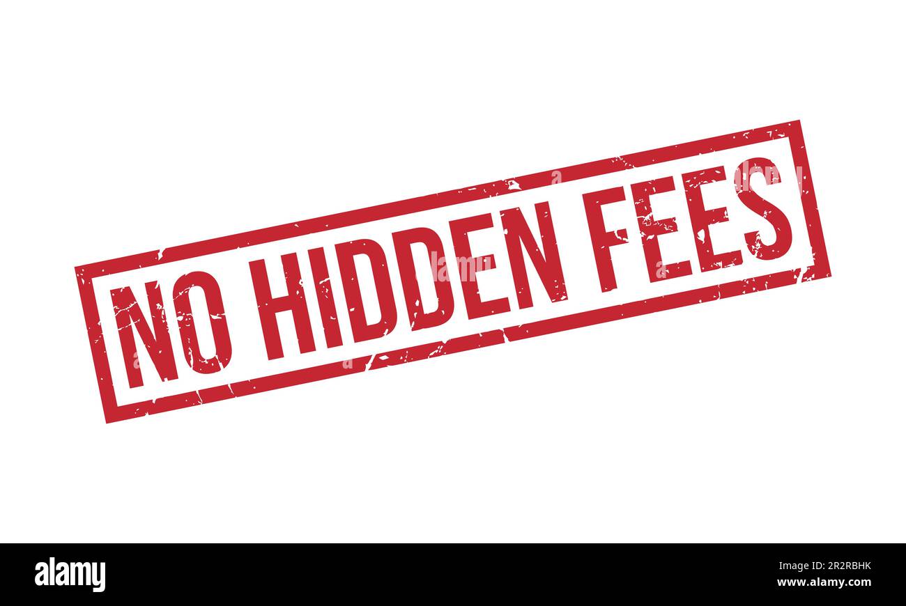 No Hidden Fees Rubber Stamp Seal Vector Stock Vector Image & Art - Alamy
