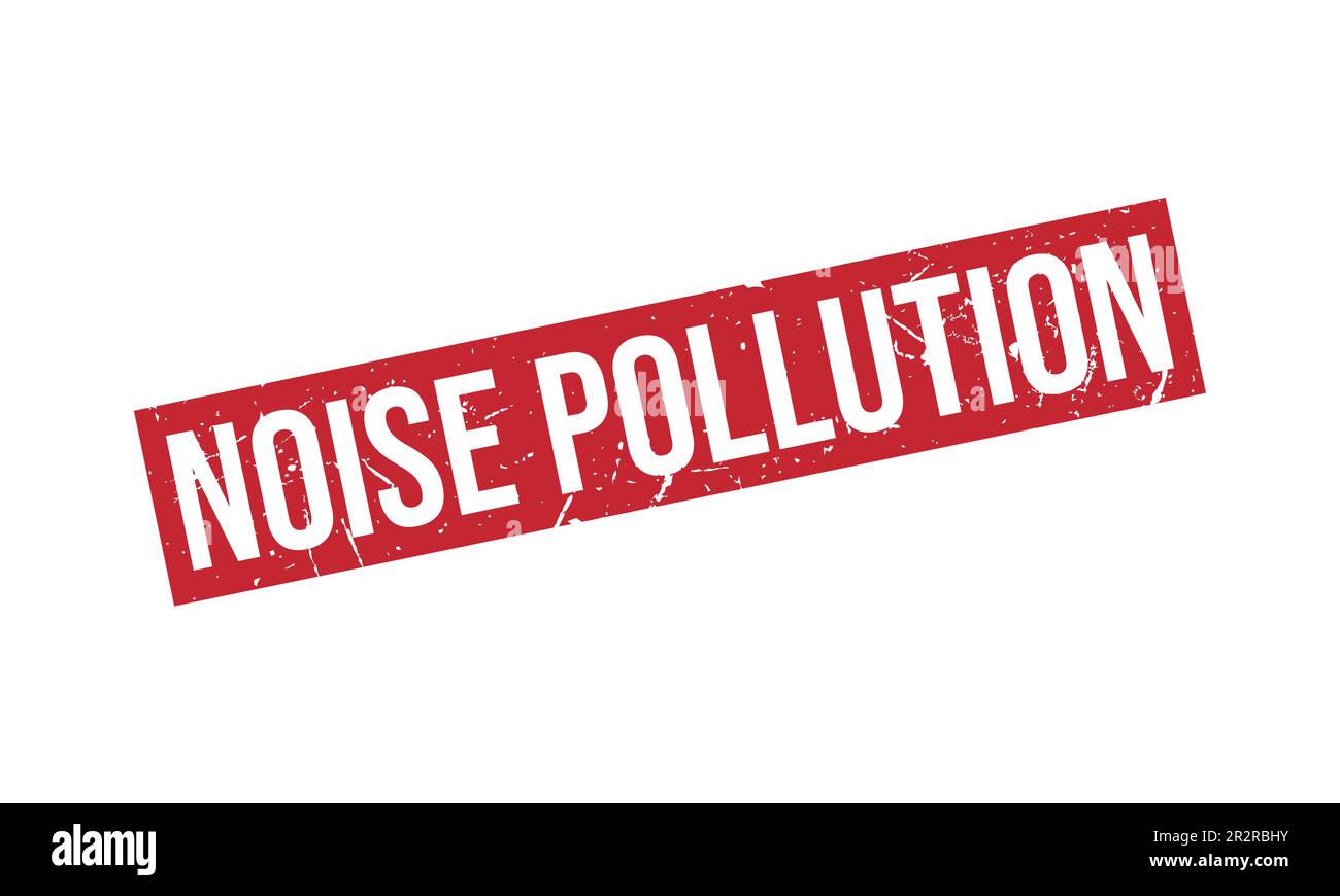 Noise Pollution Rubber Stamp Seal Vector Stock Vector Image And Art Alamy