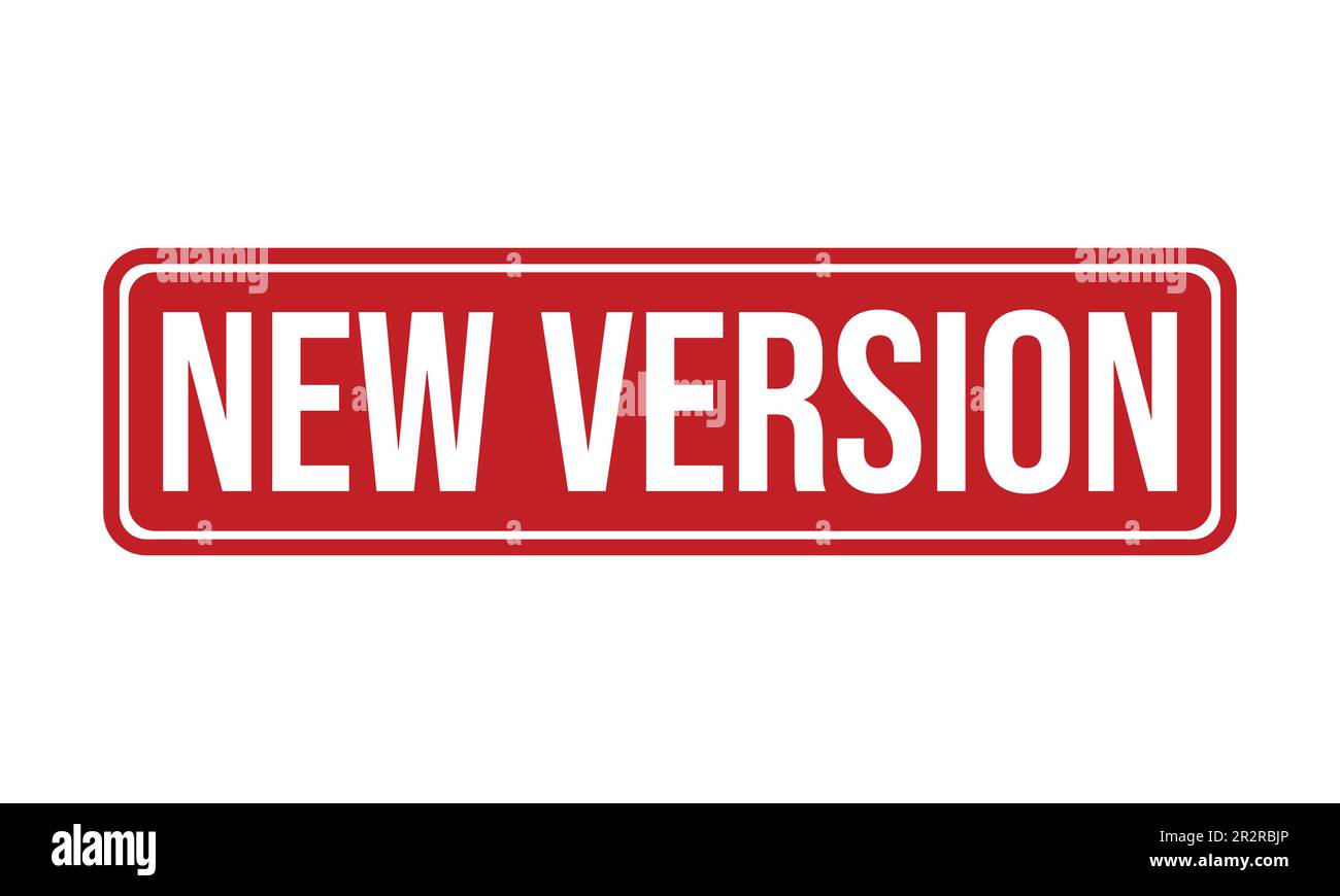 New Version Rubber Stamp Seal Vector Stock Vector Image & Art - Alamy