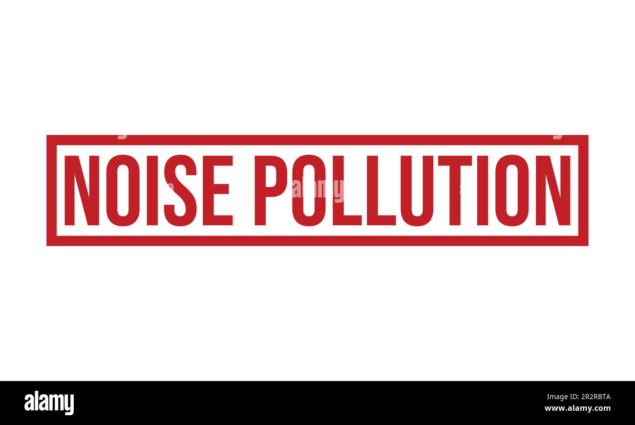 Noise Pollution Rubber Stamp Seal Vector Stock Vector Image & Art - Alamy