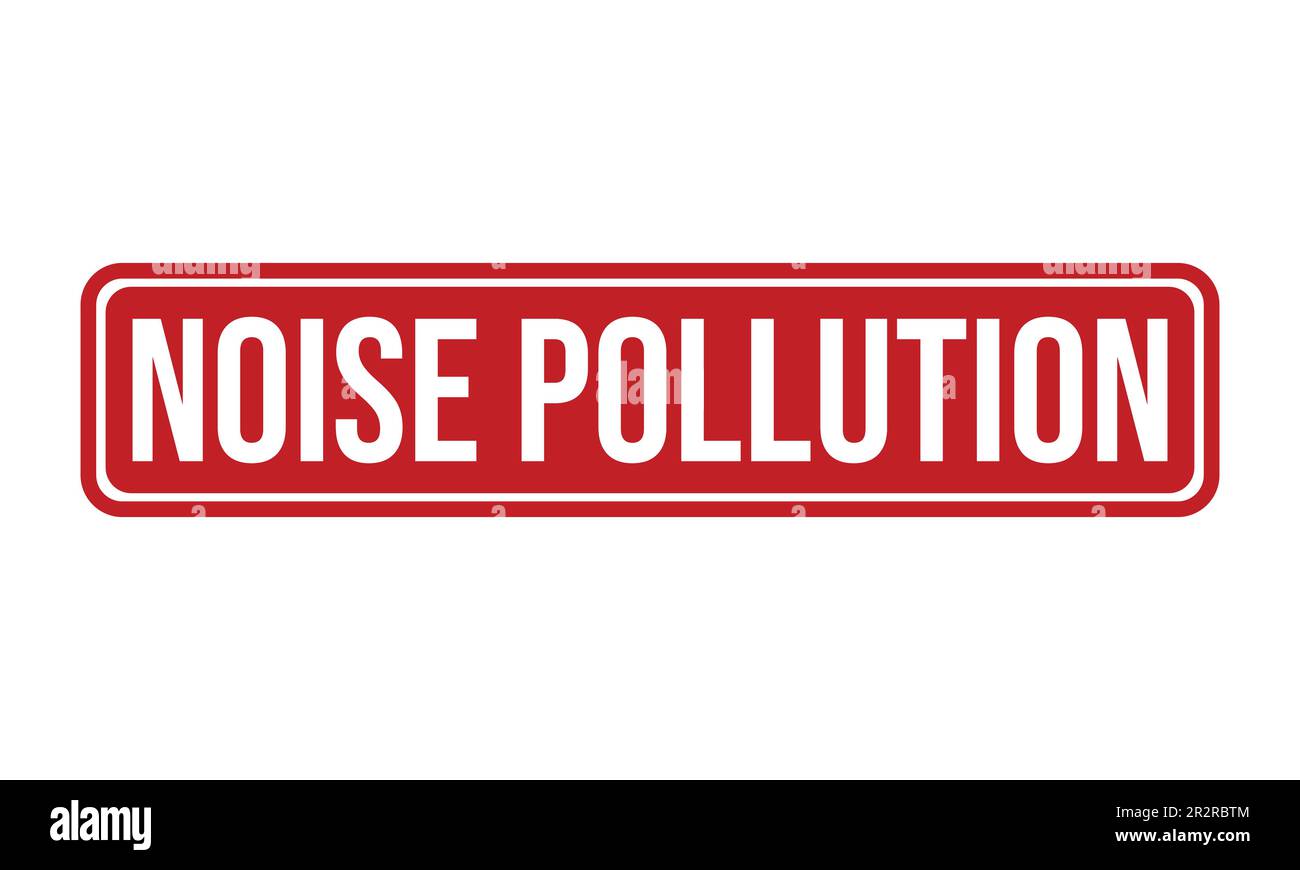 Noise Pollution Rubber Stamp Seal Vector Stock Vector Image & Art - Alamy
