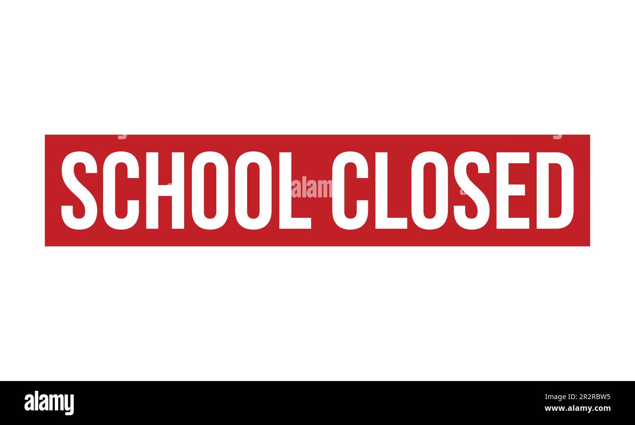 School Closed Rubber Stamp Seal Vector Stock Vector Image & Art - Alamy