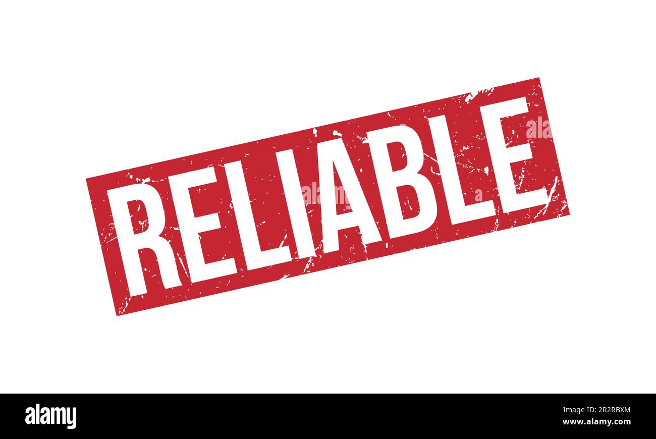 Reliable Rubber Stamp Seal Vector Stock Vector Image & Art - Alamy