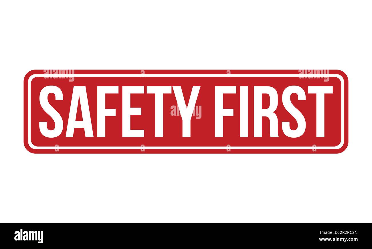 Safety First Rubber Stamp Seal Vector Stock Vector Image & Art - Alamy