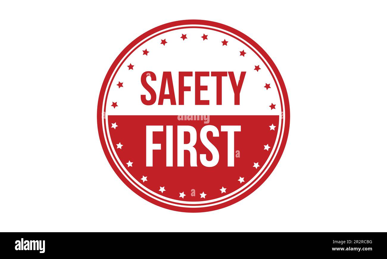 Safety First Rubber Stamp Seal Vector Stock Vector Image & Art - Alamy