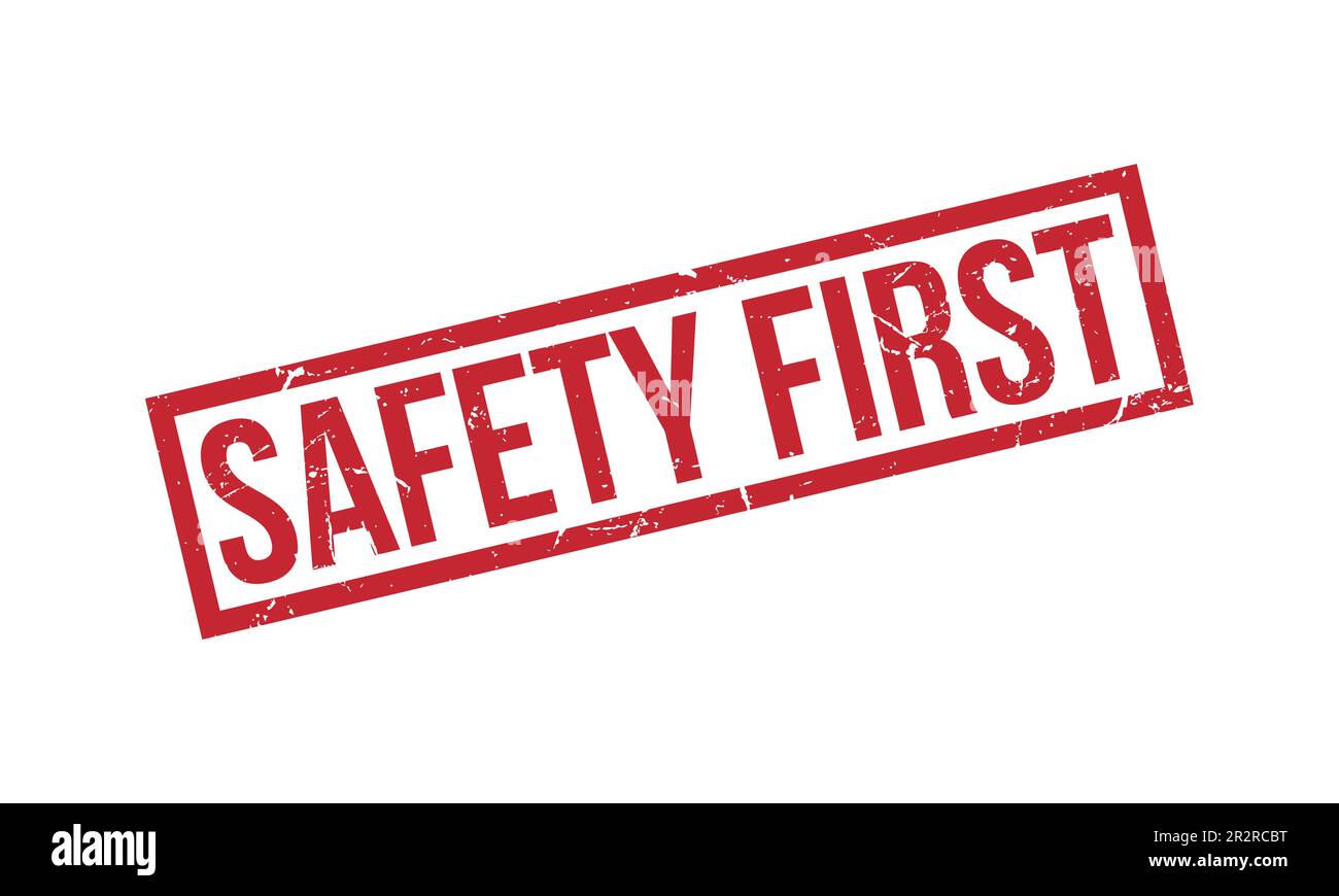 Safety First Rubber Stamp Seal Vector Stock Vector Image & Art - Alamy
