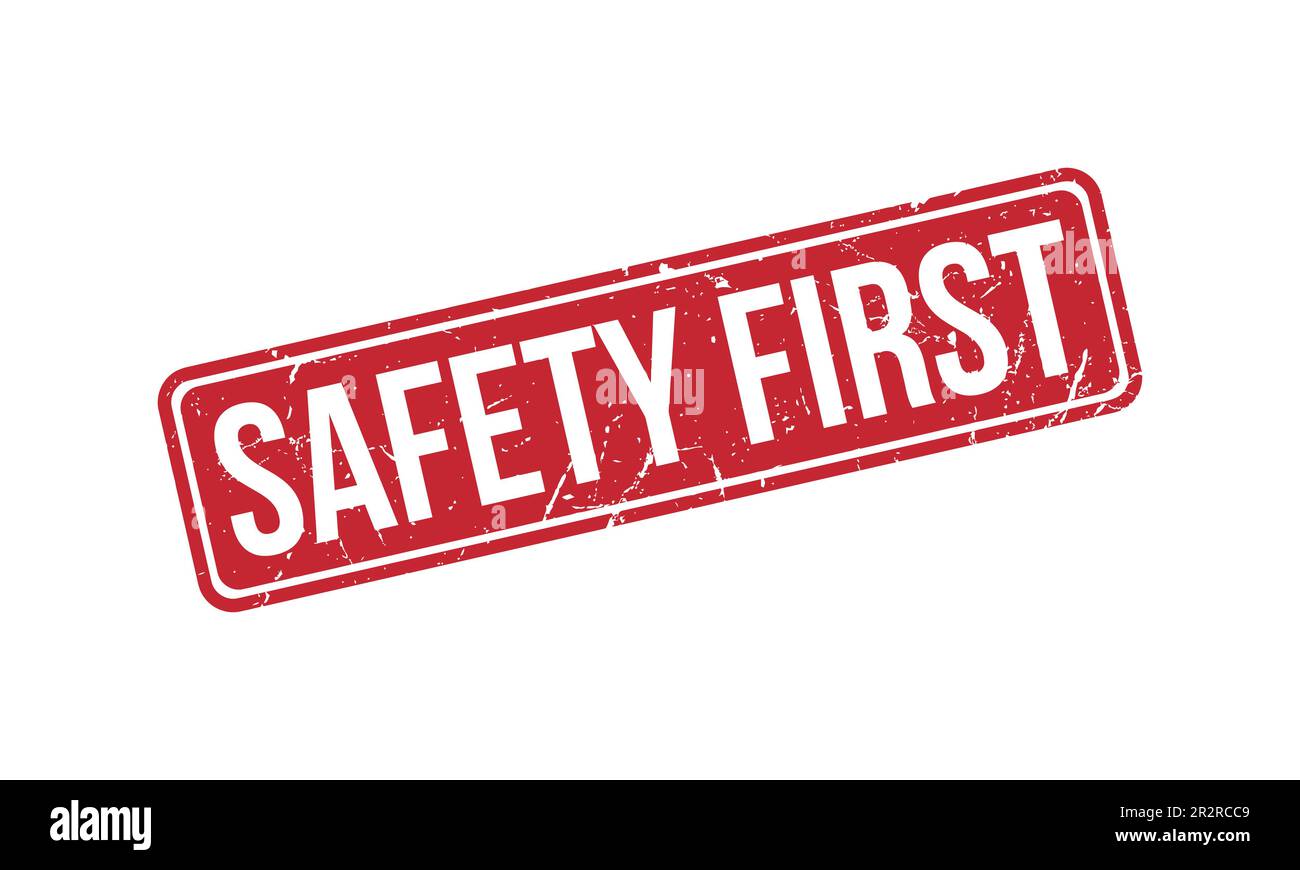 Safety First Rubber Stamp Seal Vector Stock Vector Image & Art - Alamy