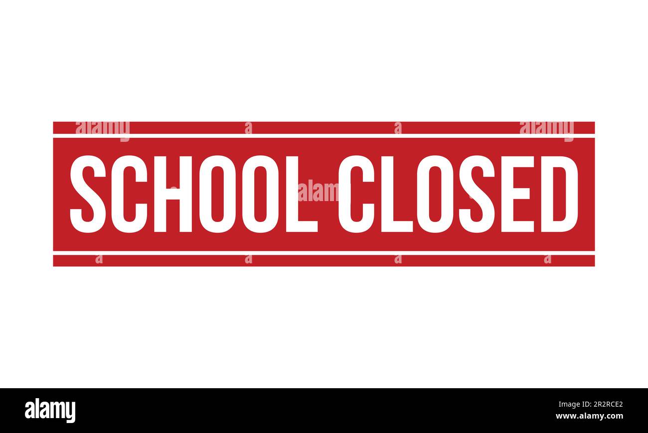 School Closed Rubber Stamp Seal Vector Stock Vector Image & Art - Alamy