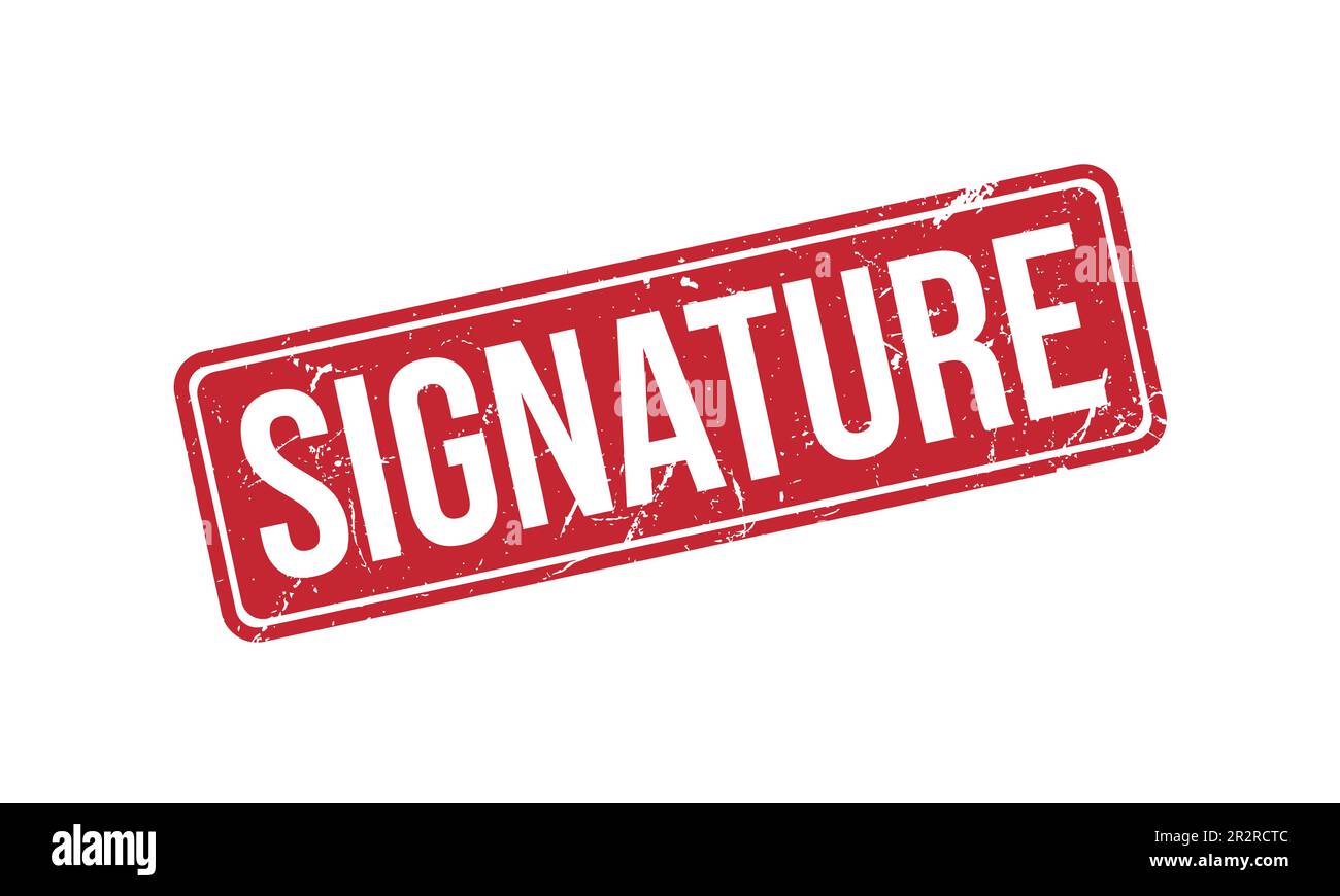 Signature Rubber Stamp Seal Vector Stock Vector Image & Art - Alamy Signature Rubber Stamp Seal Vector Stock Vector Image & Art - Alamy
